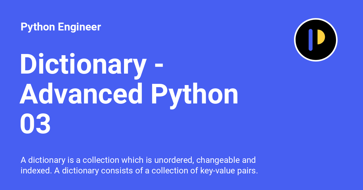 Dictionary Advanced Python 03 Python Engineer